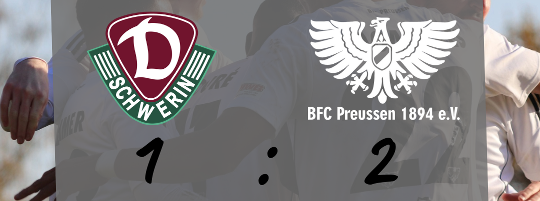 Unsere Preussen gewinnen in Schwerin – BFC-Preussen von 1894 e.V.